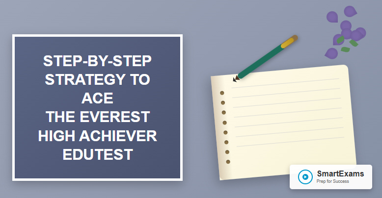 Strategy to Ace the Everest Edutest