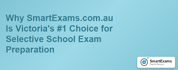 SmartExams: Best Victoria Selective Exam Prep