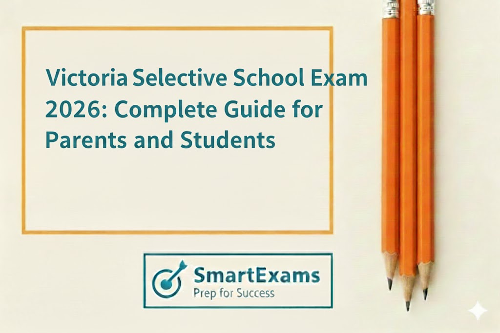 Victoria Selective School Exam 2026 Guide